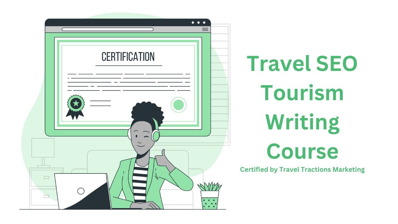 Tourism SEO Content Writing Course - Travel Tractions